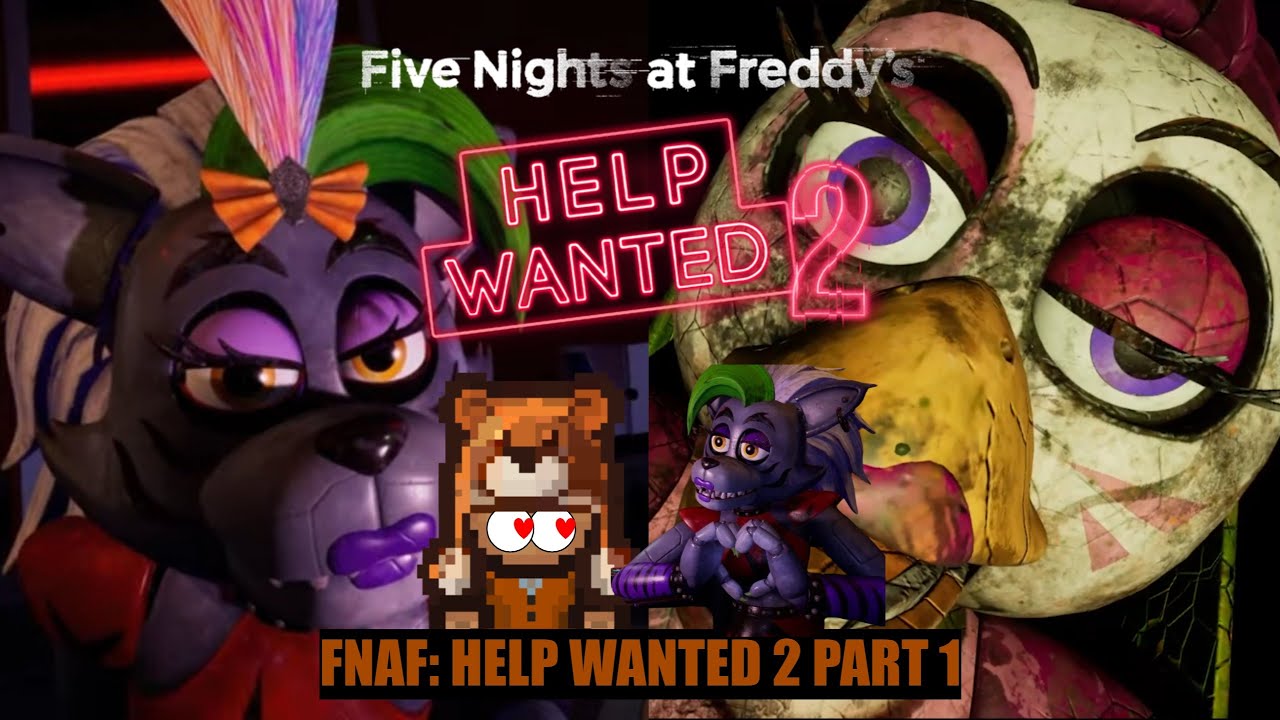 GIVING ROXANNE WOLF A MAKEOVER | FNAF: HELP WANTED 2 | PART 1 - YouTube