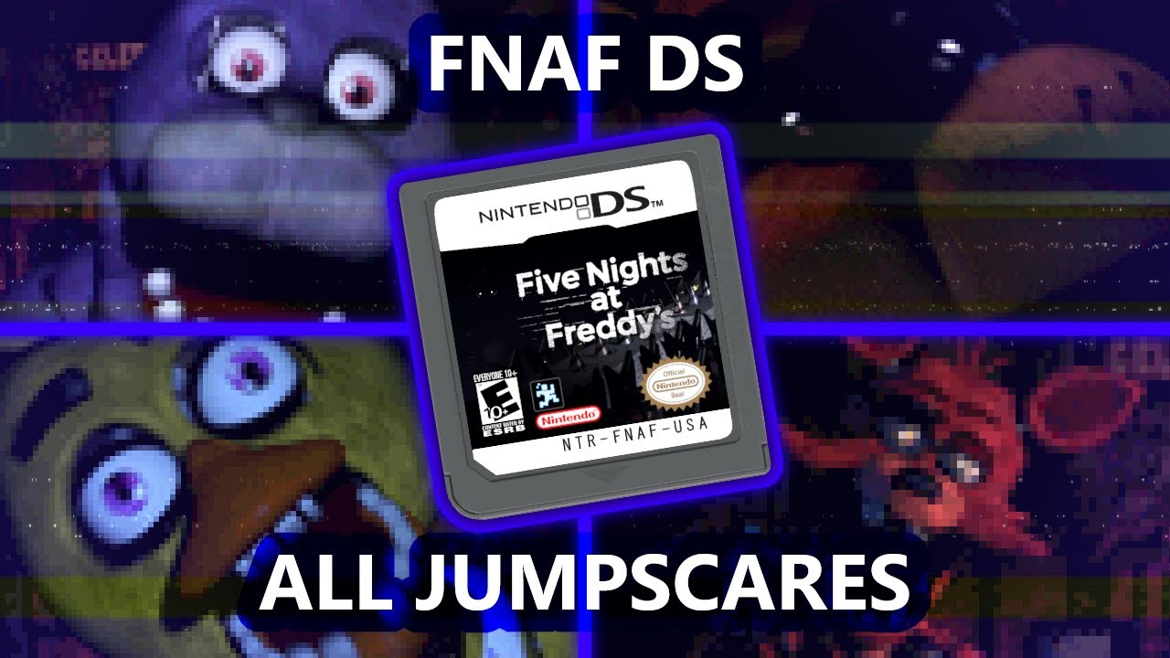 Five Nights at Freddy's DS Port | ALL JUMPSCARES - YouTube