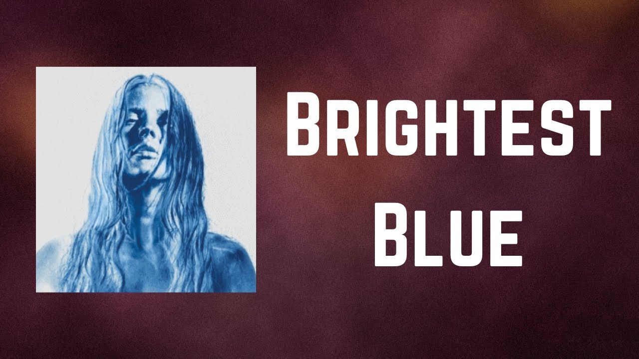 Ellie Goulding - Brightest Blue (Lyrics) - YouTube