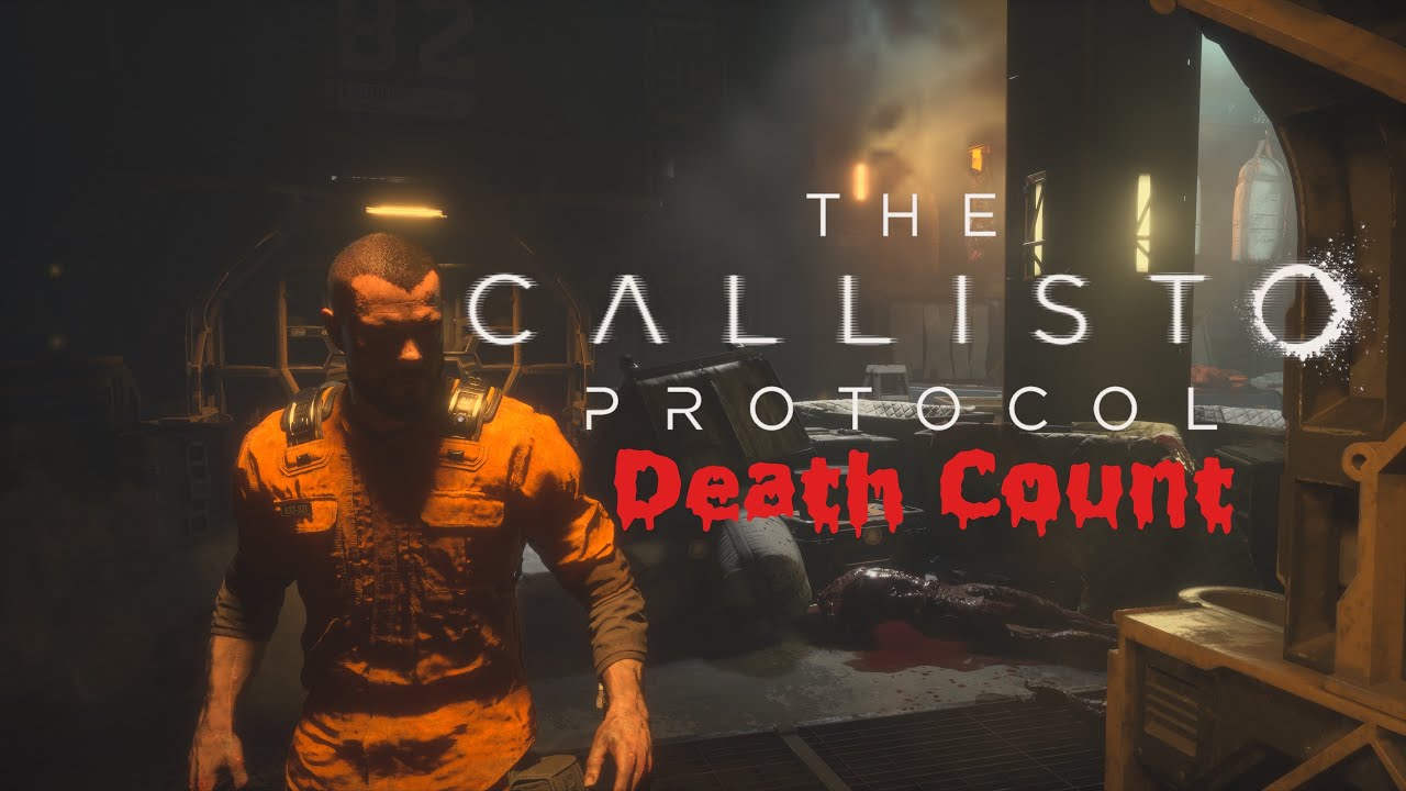 The Callisto Protocol (2022) Death Count - YouTube