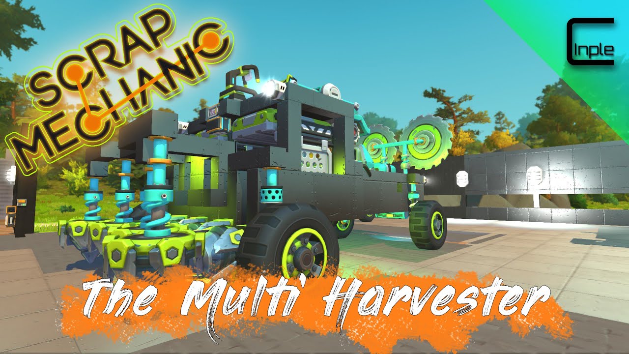 I Made a Multi Harvester | Scrap Mechanic Survival Modded - YouTube
