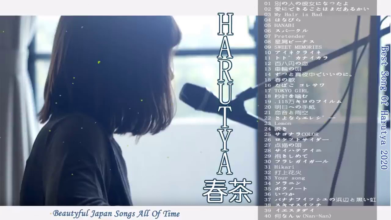 Beautiful Harutya 春茶 Songs 2020 Music for Studying and Sleeping 1 Hour ...