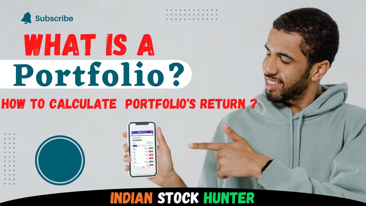 What is a Portfolio ? How to design a portfolio? How to Calculate a ...