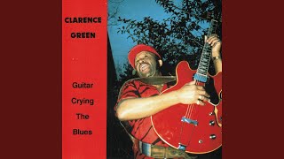 Clarence Green - Guitar Crying the Blues Accords - Chordify