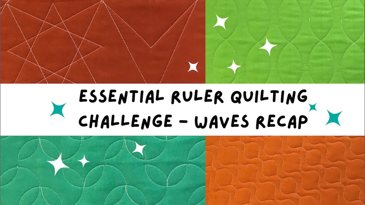 Essential Ruler Quilting Challenge, Part Four: Waves | Conclusion ...