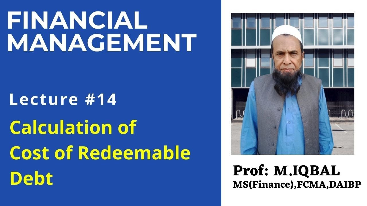L#14 Cost of Redeemable Debt | Financial Management - YouTube