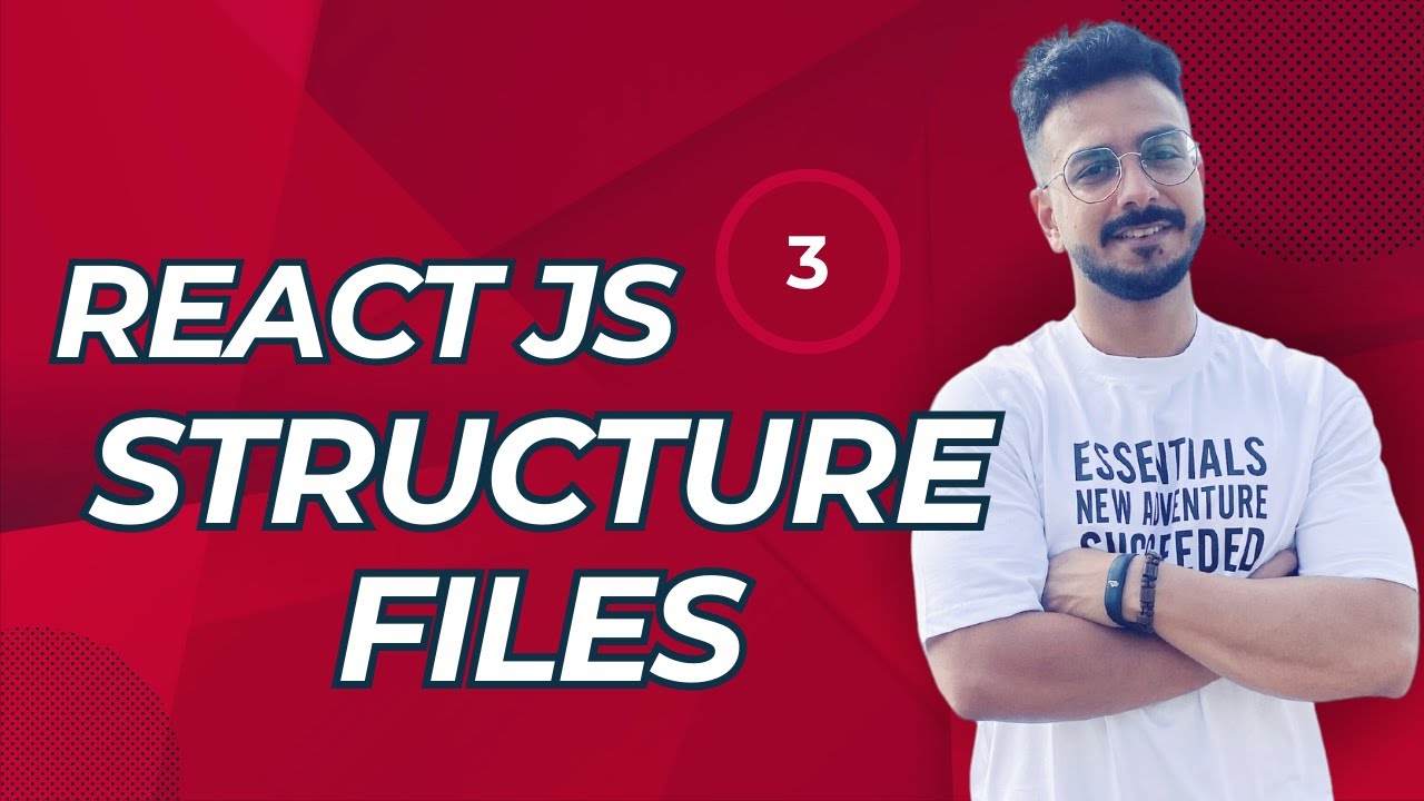 3 Reactjs Structure Files Youtube 9015