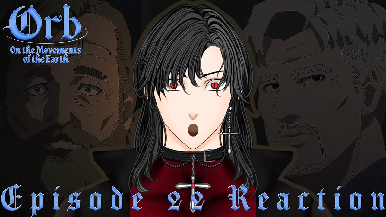 I did not see that coming!! - Orb: on the Movements of the Earth Ep 22 ...