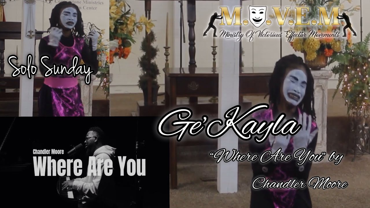M.O.V.E.M. (Ge’Kayla Goins) - “Where Are You” by @chandlermoore8211 ...