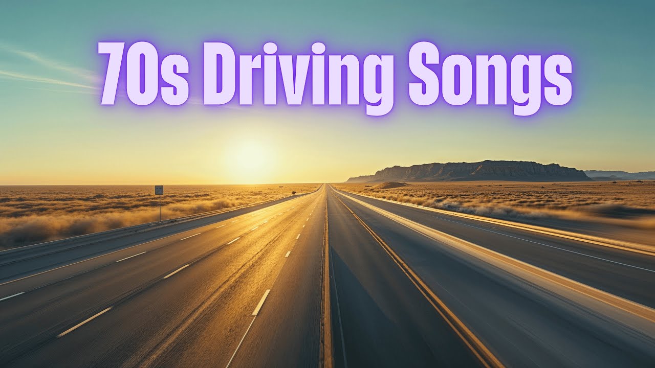 70s Driving Songs – Classic Road Trip Music from the 1970s - YouTube