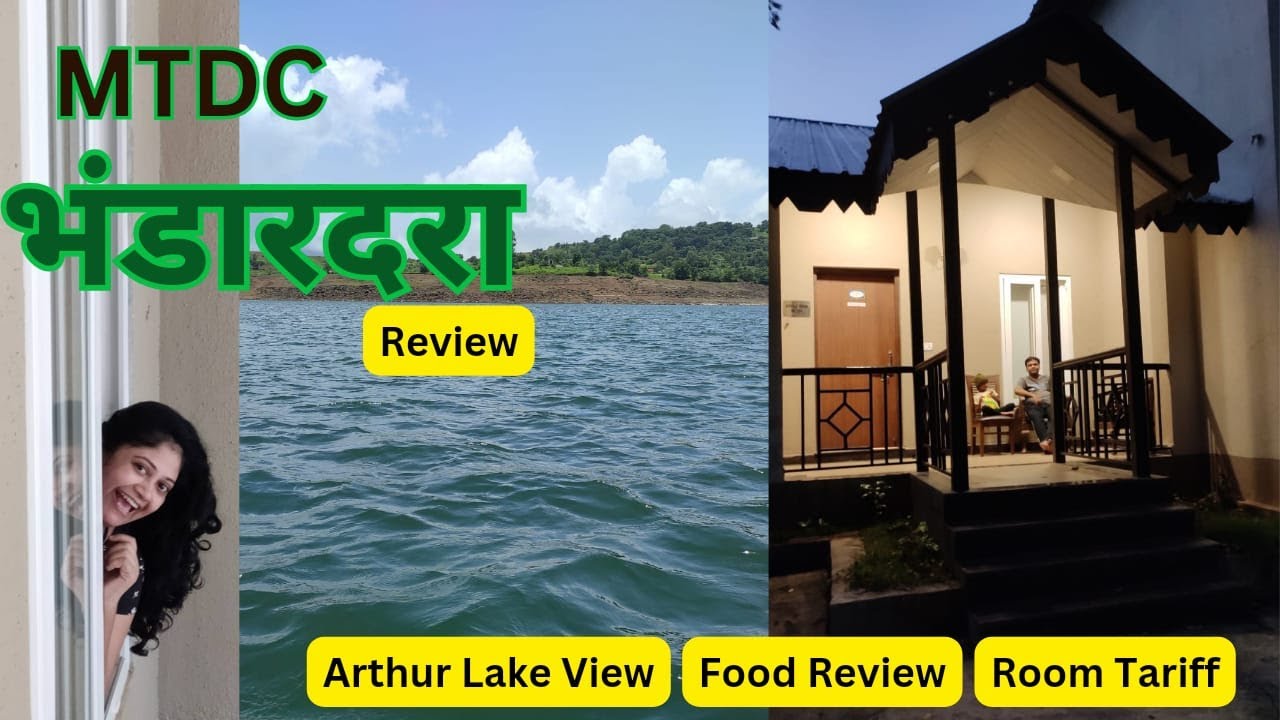 MTDC Bhandardara Special Room Review| Room Cost| Food Review | Arthur ...