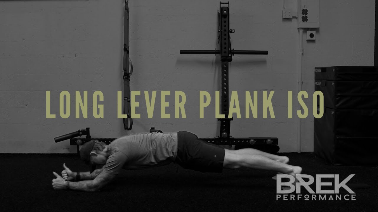 Long Lever Plank ISO - YouTube