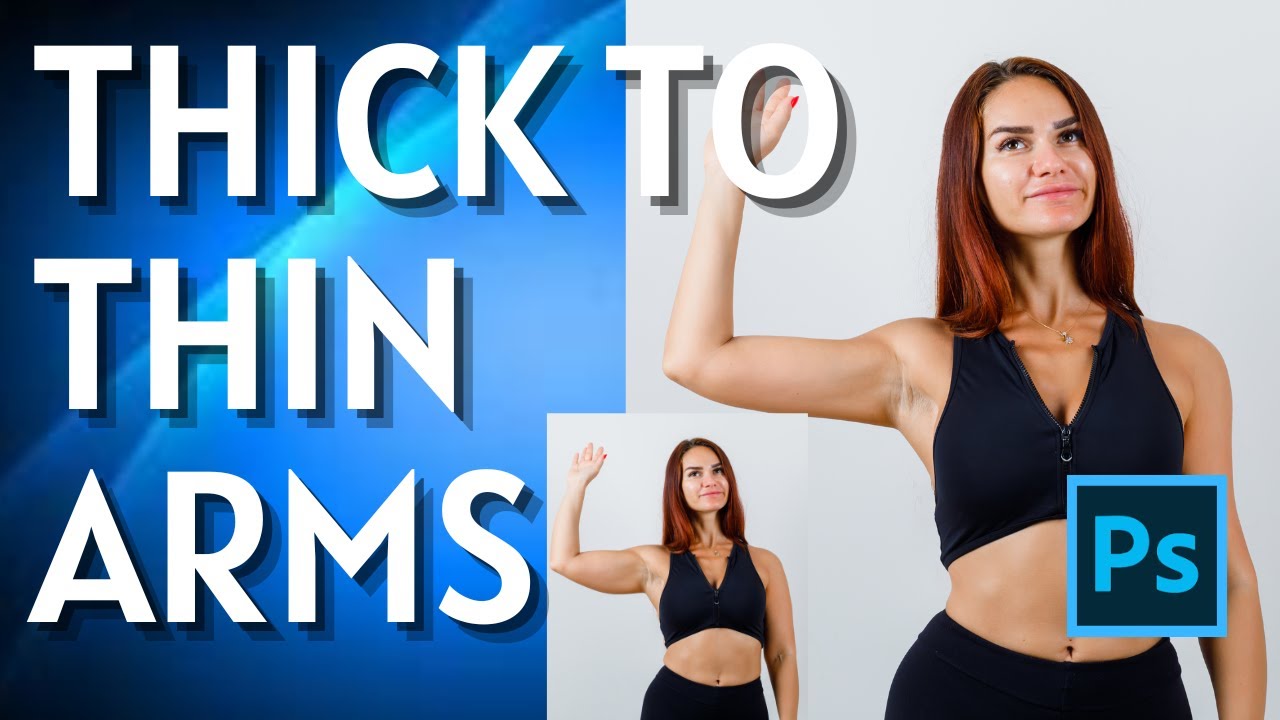 How to Remove Arm Fat in Photoshop - YouTube