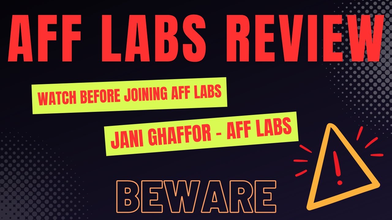 Aff Labs Review-Must Watch Before Joining Jani Ghaffors Aff Labs For Tik Tok Ads Training - YouTube