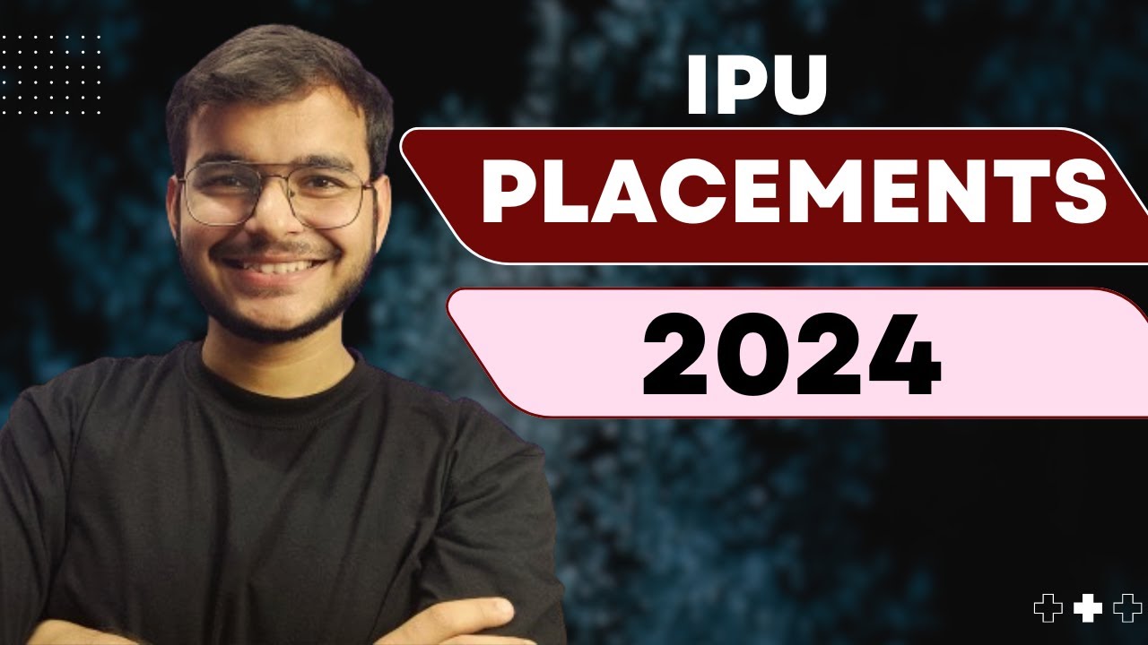 IPU BTECH 2024 PLACEMENT SCENERIO - YouTube