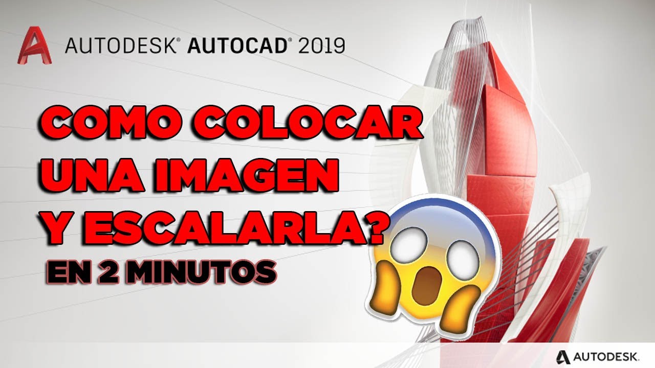 COMO COLOCAR IMAGEN EN AUTOCAD Y ESCALARLA? - YouTube