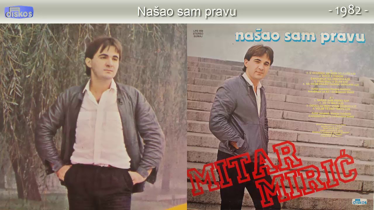 Mitar Miric - Nasao sam pravu - (Audio 1982) - YouTube