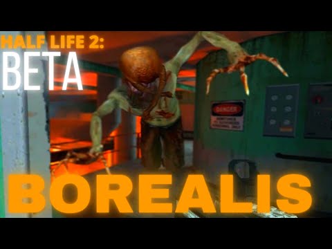 BOREALIS (HALF LIFE 2 BETA Gmod) - YouTube