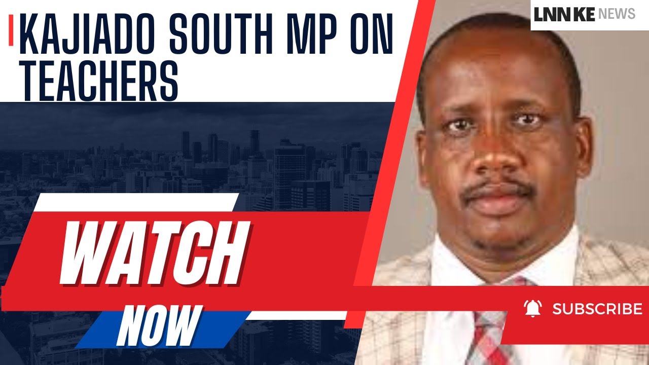 KAJIADO SOUTH MP ON TEACHERS - YouTube