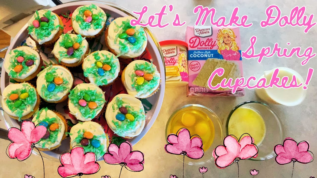 Let’s Make Spring Cupcakes DOLLY PARTON CUPCAKES #bakewithme #cupcakes ...