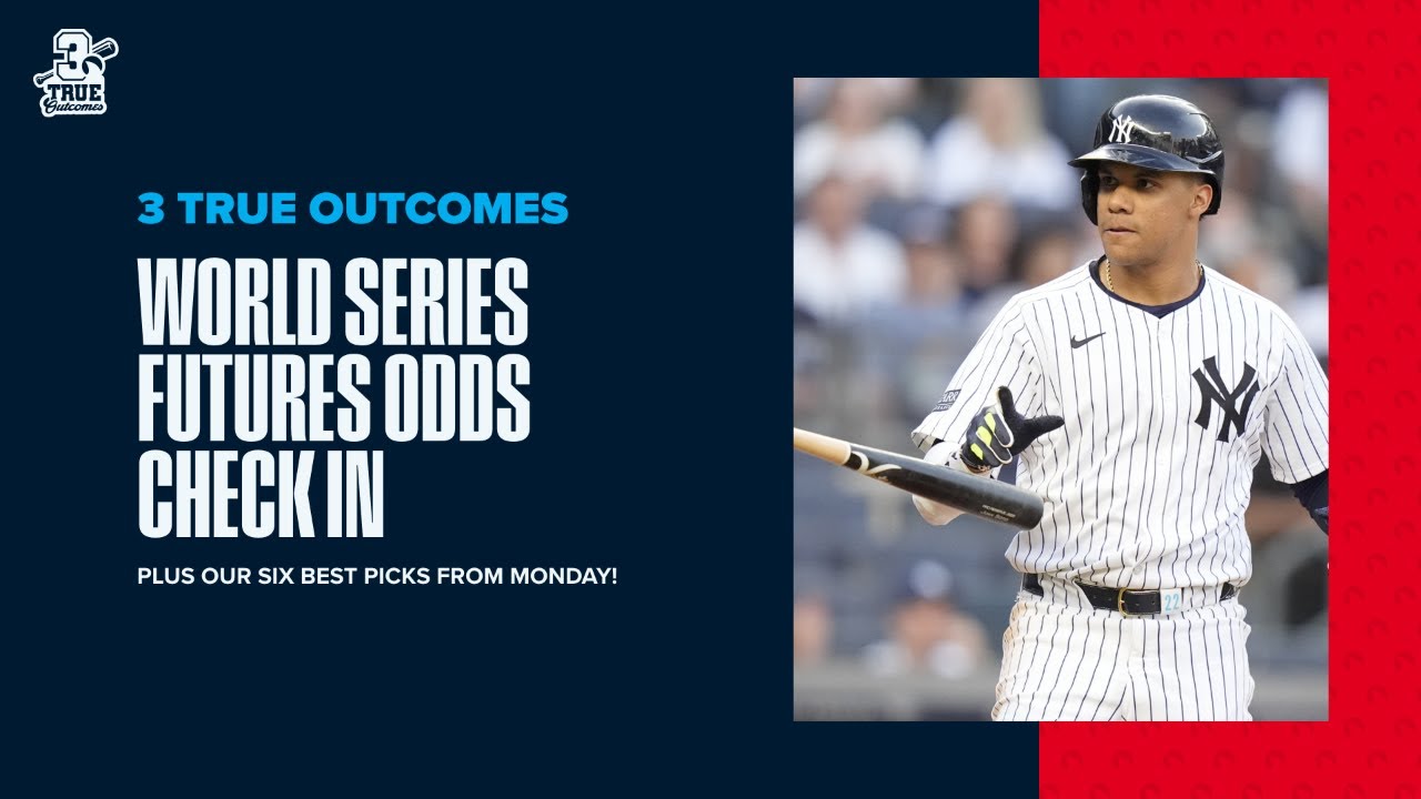 2024 MLB World Series Futures Odds Check-In | Six Best Picks from ...