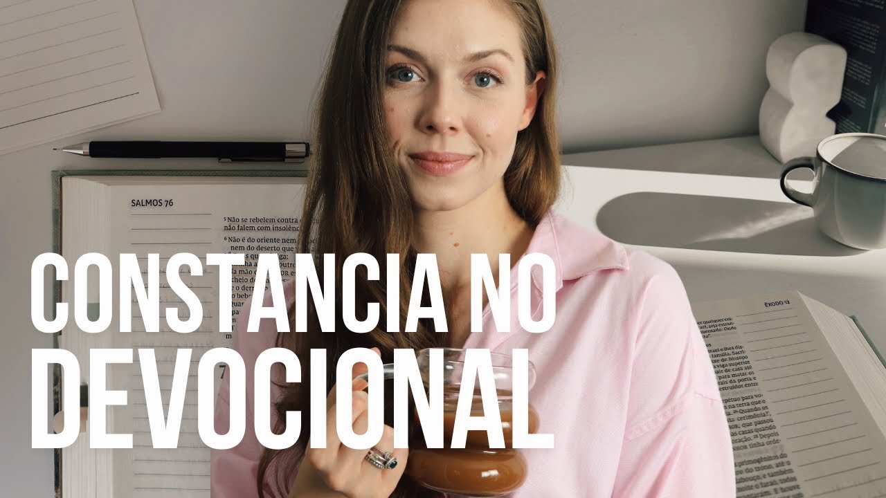 Como fazer devocional todos os dias | leitura bíblica, oração e ...