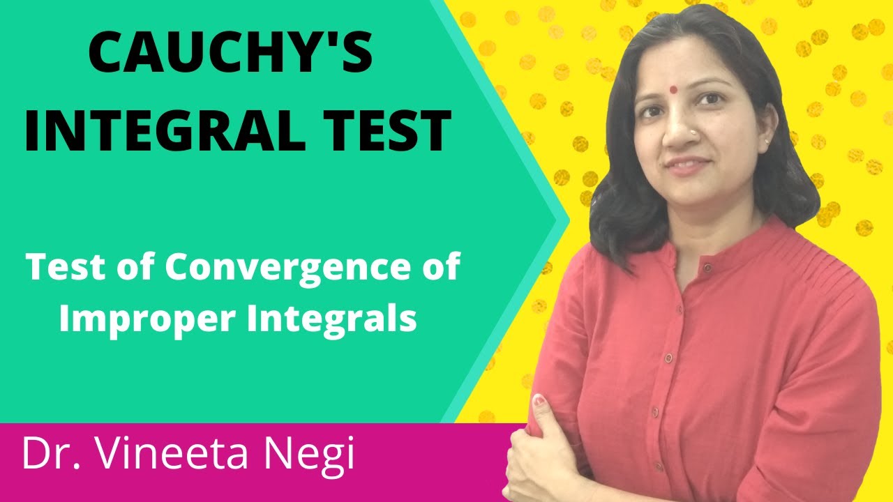 Cauchy's Integral Test -Test of Convergence of Improper Integrals - YouTube