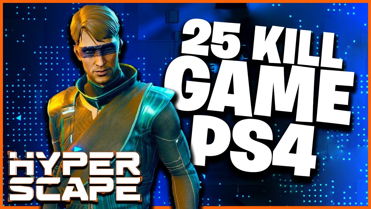 25 Kill Game in HYPER SCAPE on PS4! Full Gameplay! (CONSOLE KILL RECORD?) - YouTube