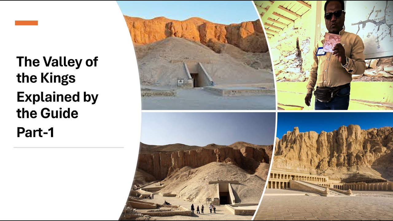 The Valley of the Kings: Explained by the Guide Part-1 - YouTube