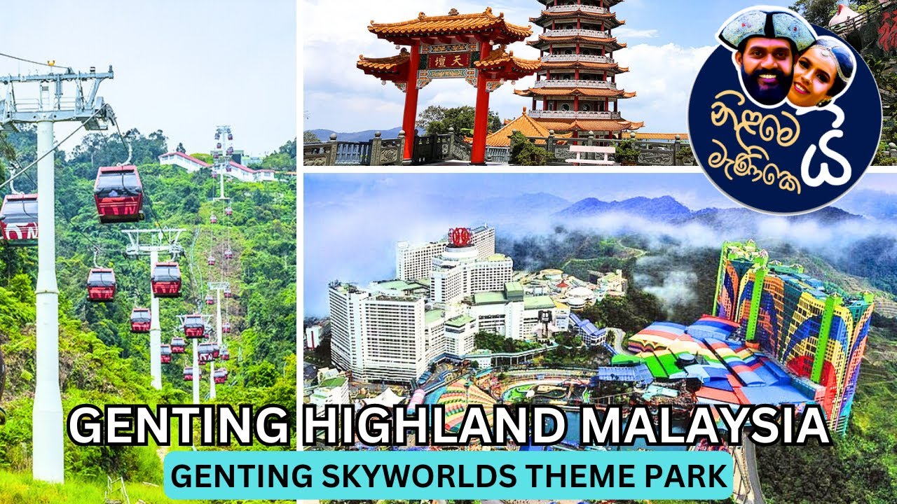 Genting Highlands Walking Tour A Paradise in the Sky | Pahang, Malaysia ...