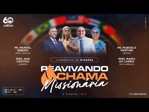 Congresso de Missões - Reavivando a Chama - Primeiro dia - 10/09/2026