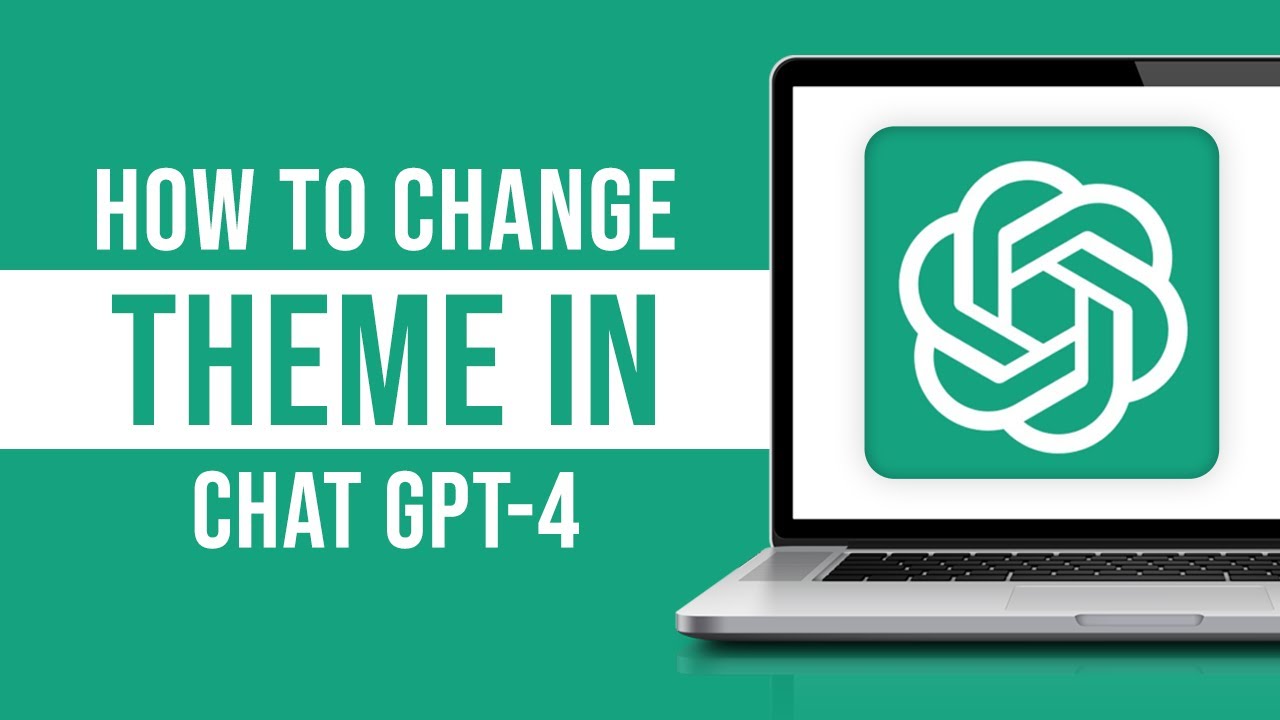 How to Change Theme In ChatGPT-4 (Tutorial) - YouTube