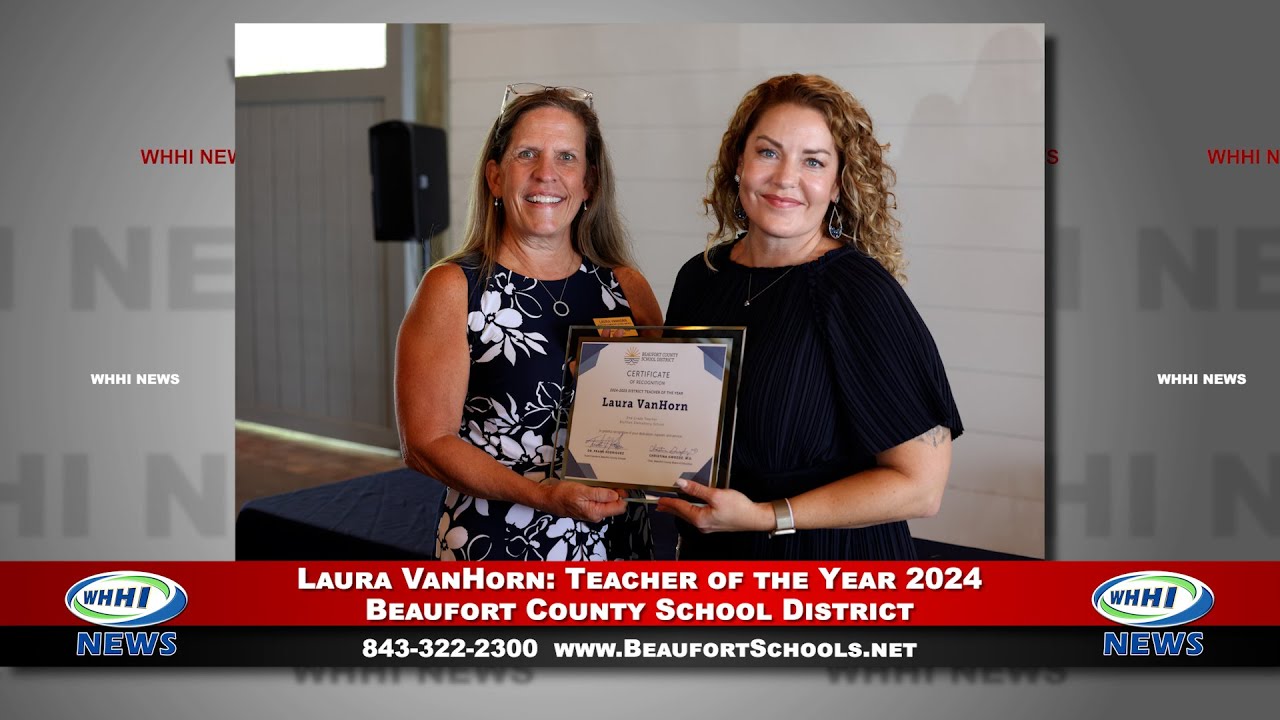 WHHI NEWS | Laura VanHorn: Teacher of the Year 2024 | Beaufort County ...