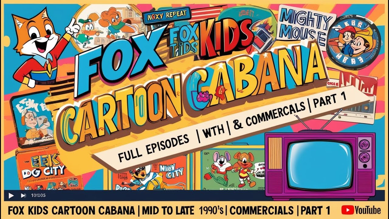 Fox Kids Cartoon Cabana | Mid to Late 1990's | Full Episodes with ...