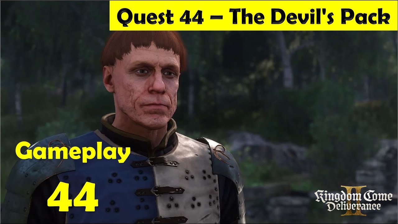 Kingdom Come Deliverance 2 - The Devil's Pack | Talk to Bohuta, Find ...