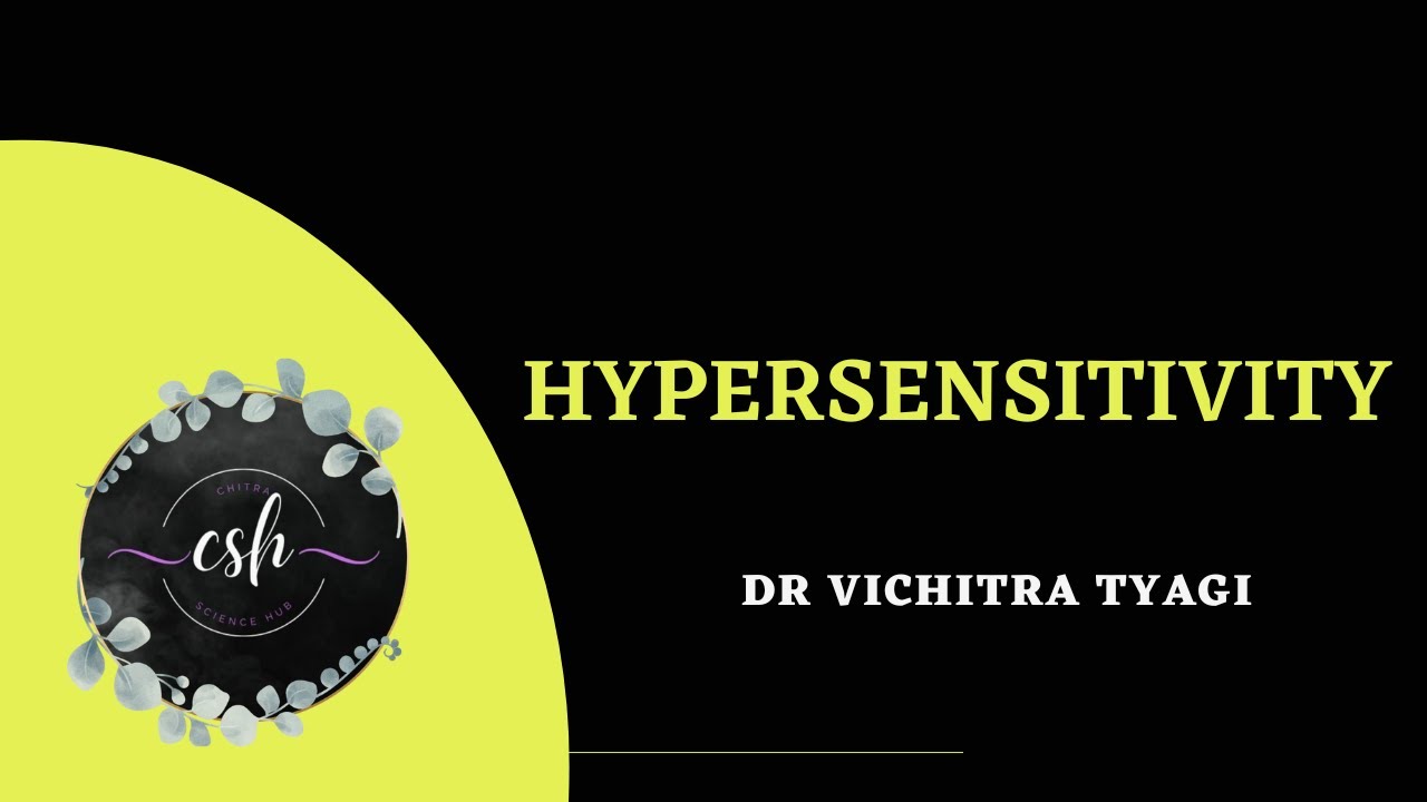HYPERSENSITIVITY (TYPE I, TYPE II, TYPE III AND TYPE IV ...