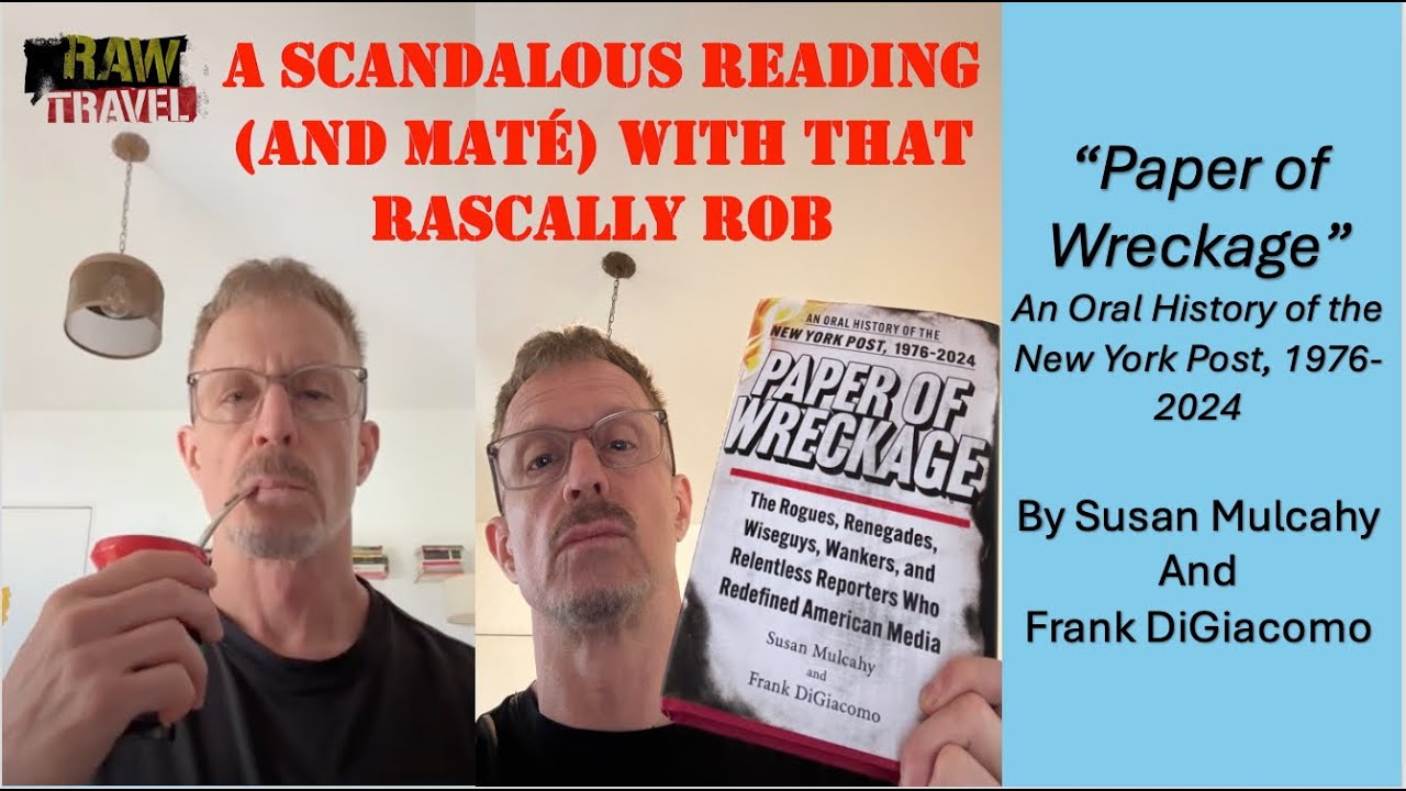 Reading (and Maté) with Rob: Paper of Wreckage (The NY Post) - YouTube