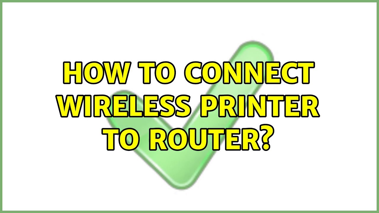 How to connect wireless printer to router? - YouTube