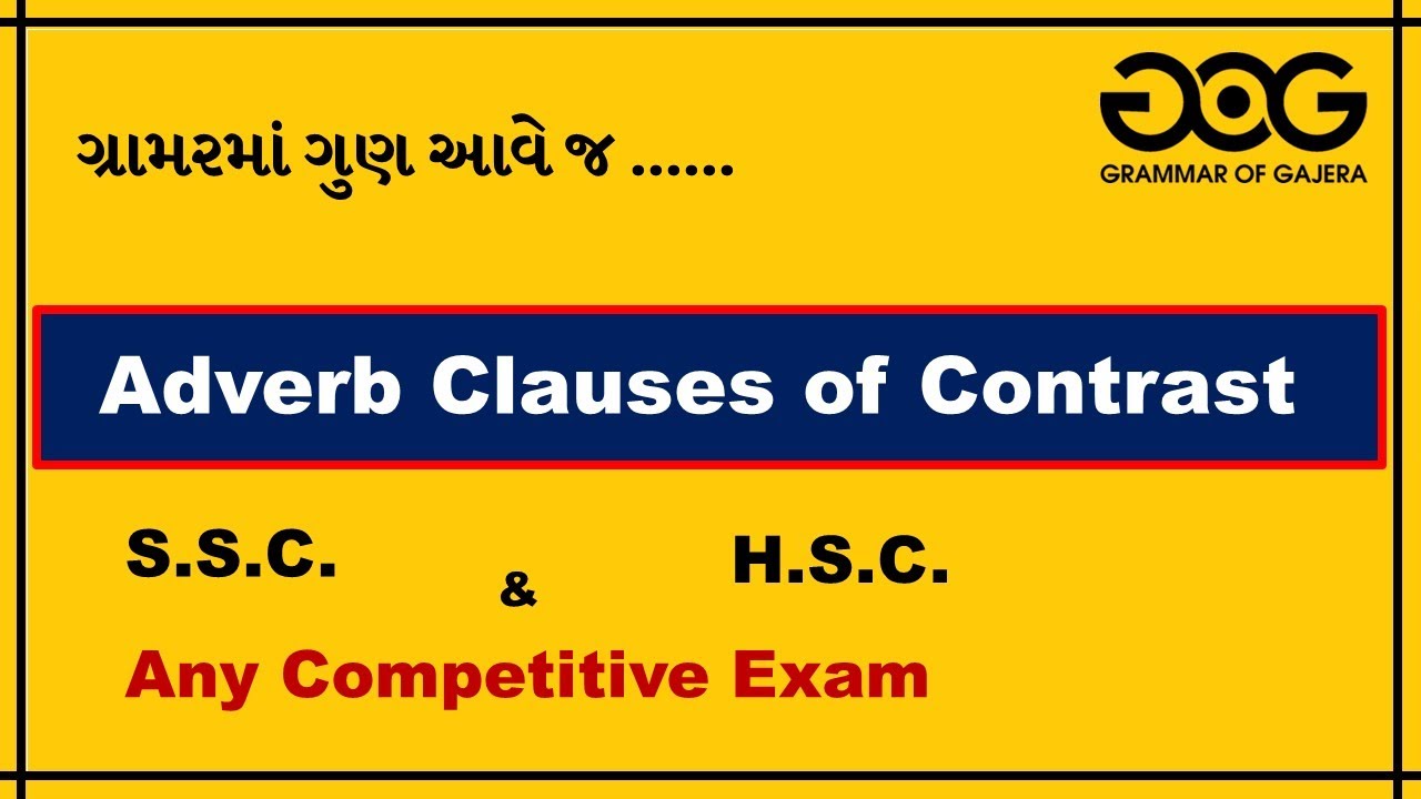 [Std : 9 to 12 & Competitive Exam ] Adverb Clauses of Contrast ...