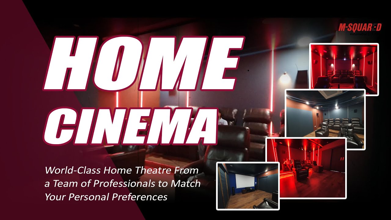 HOME CINEMA | World-Class Home Theatre From a Team of Professionals - YouTube