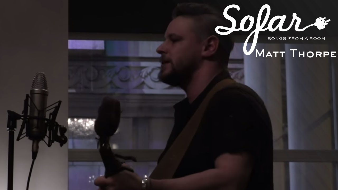 Matt Thorpe - Stop This Train | Sofar Liverpool - YouTube