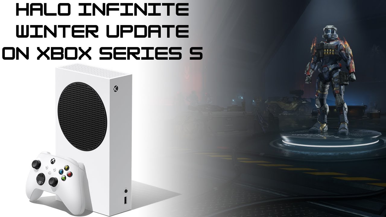 Xbox Series S: Halo Infinite Winter Update (Matchmaking & Forge) - YouTube
