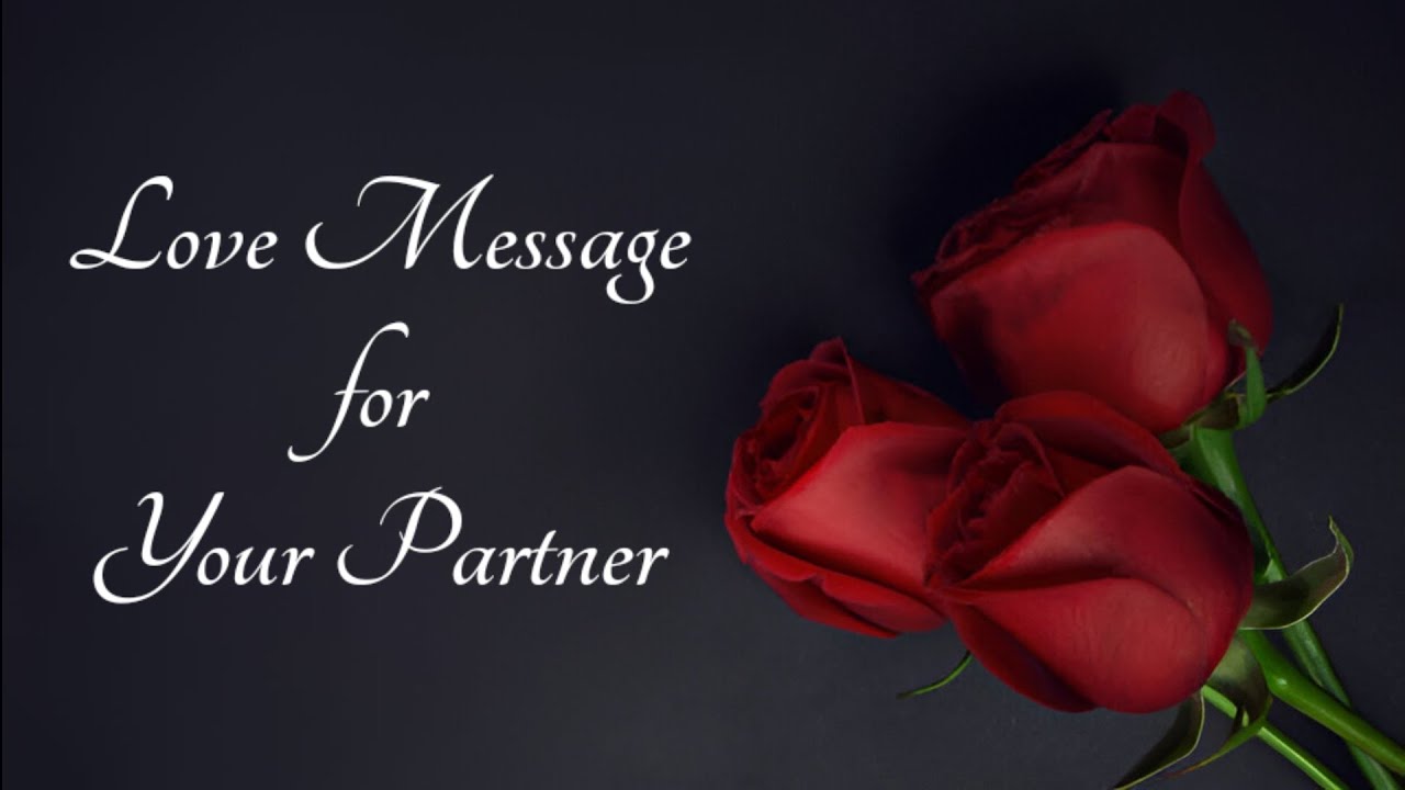 Love Message for Your Partner ️-Deep Love Messages For Him/Her ...