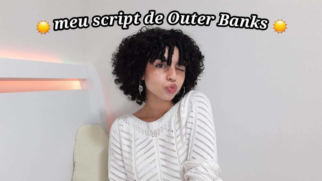 MEU SCRIPT DE OUTER BANKS ☀️ - YouTube