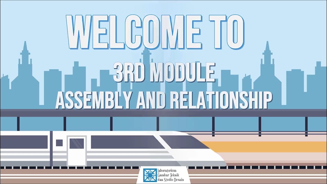 3rd Module Assembly Relationship - YouTube