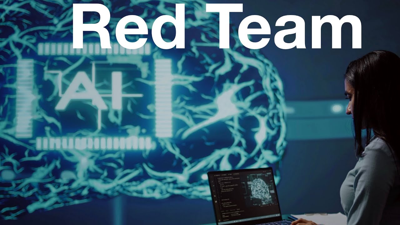 Red Teaming AI: What You Need To Know - YouTube