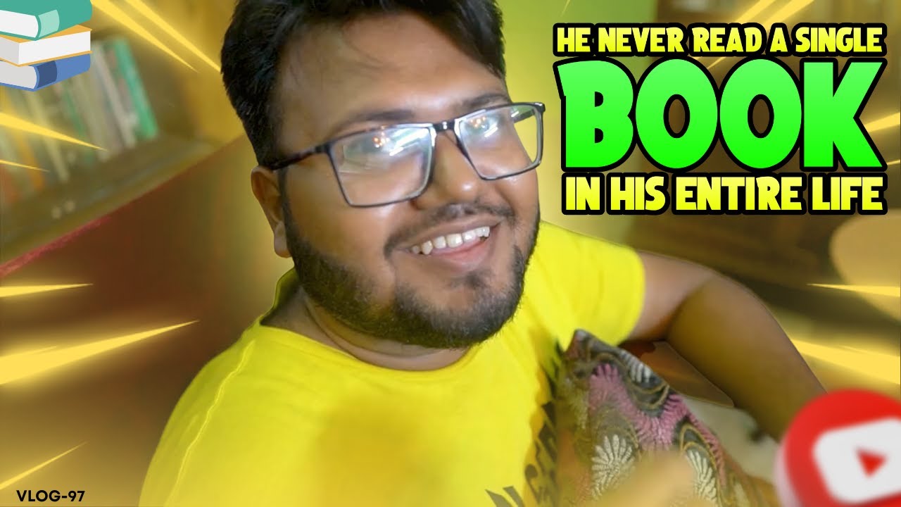 HE NEVER READ A SINGLE BOOK IN HIS ENTIRE LIFE - YouTube