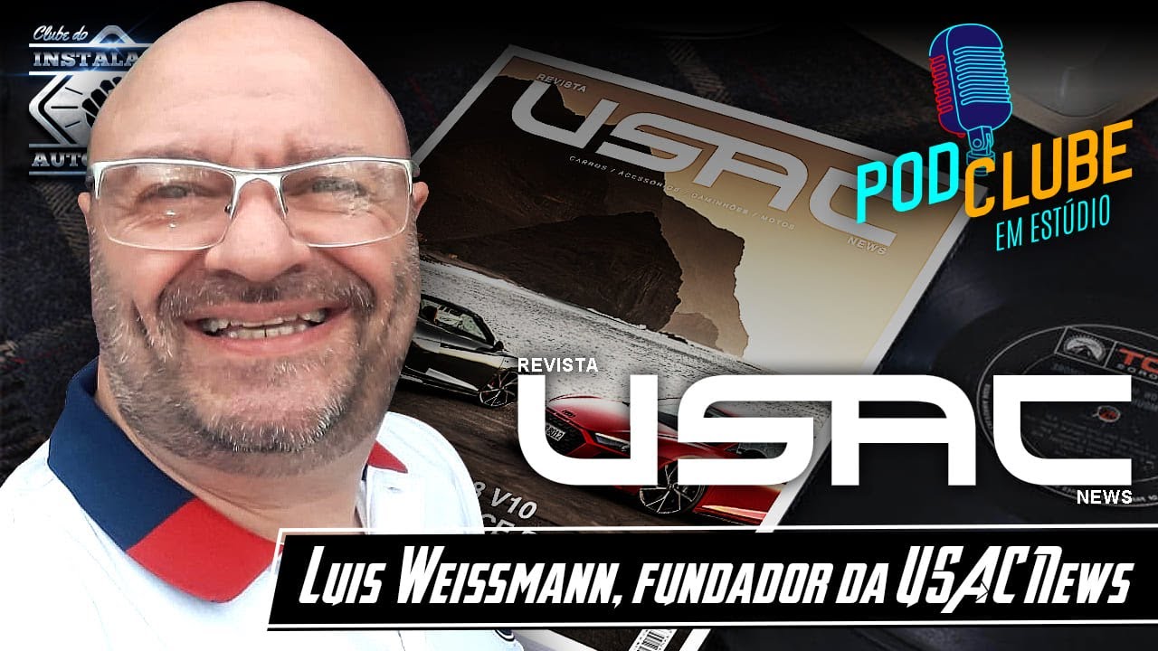 CONVERSA COM LUÍS WEISSMANN, FUNDADOR DA REVISTA USAC NEWS - PodClube ...
