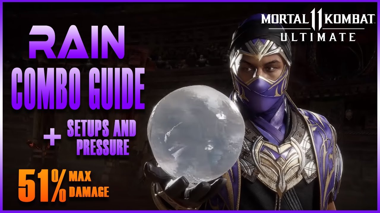 MK11:Rain Combo Guide (+Setups and Pressure) - YouTube