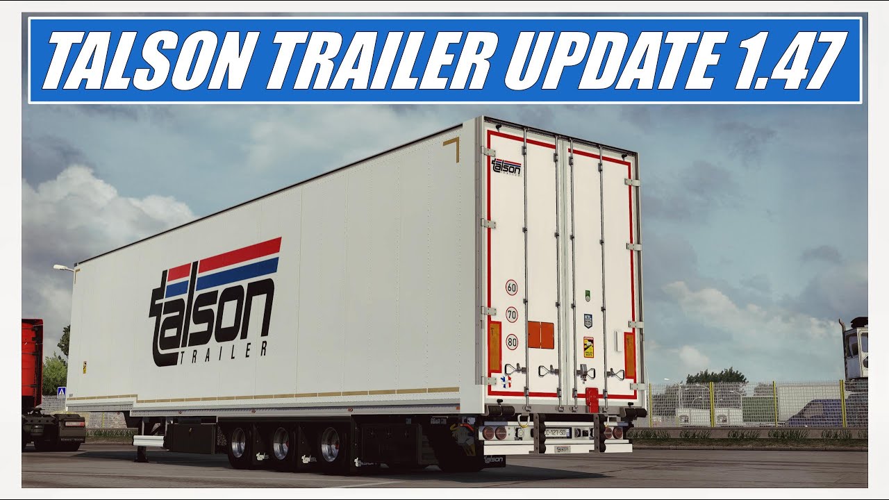 [ ETS 2 1.47 ] TALSON TRAILER | UPDATE - YouTube